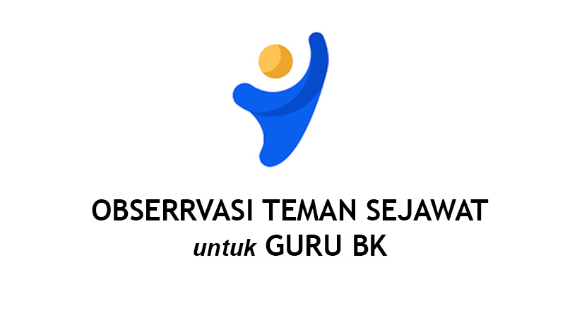 Laporan Observasi Teman Sejawat Untuk Bimbingan Konseling (BK) » Konseling