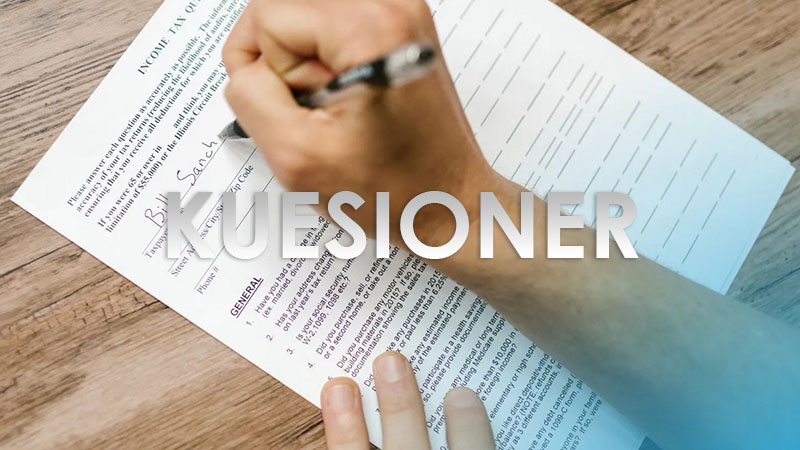 Pengertian Kuesioner, Manfaat, dan Bentuknya » Konseling