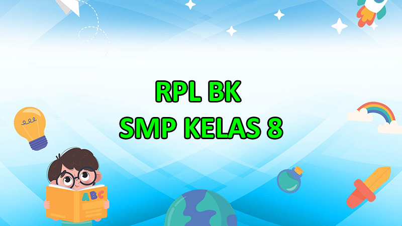 RPL BK SMP Kelas 8 Deep Learning » Konseling